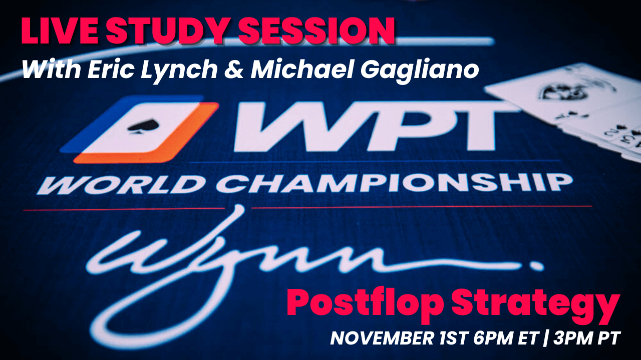 WPT World Championship Study Session | LearnWPT