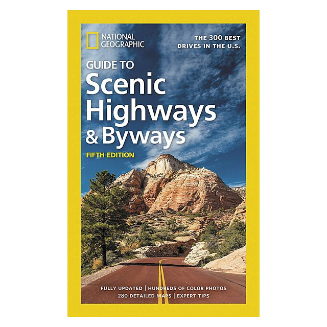 National Geographic Maps / Guide to Scenic Highways and Byways 5th ...