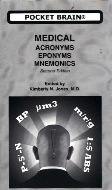 Matthews MUSC Bookstore : Medical Acronyms, Eponyms and Mnemonics