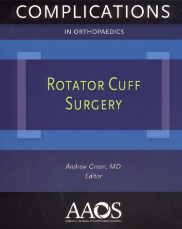 Campus Store : Complications in Orthopaedics: Rotator Cuff Surgery