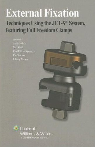 Campus Store : External Fixation: Techniques Using the JET-X System ...