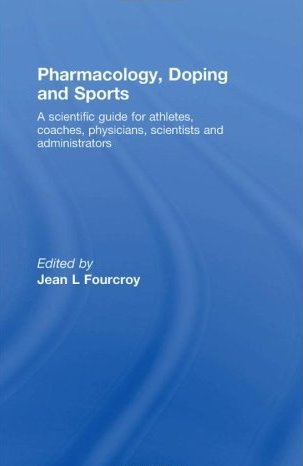 Matthews MUSC Bookstore : Pharmacology, Doping and Sports: A Complete ...