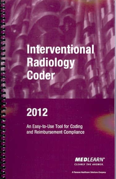 Matthews MUSC Bookstore : Interventional Radiology Coder 2012: An Easy ...