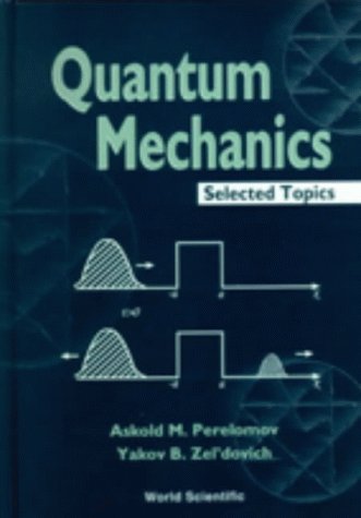 Matthews MUSC Bookstore : Quantum Mechanics: Selected Topics
