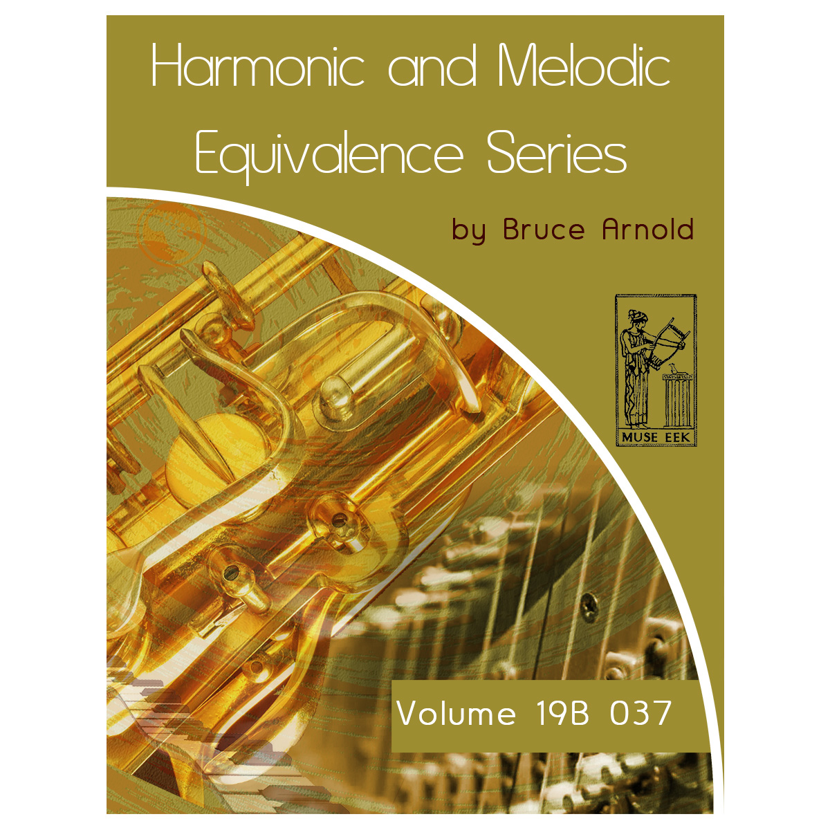 Harmonic and Melodic Equivalence V19B Two Triad Pair - Muse EekMuse Eek