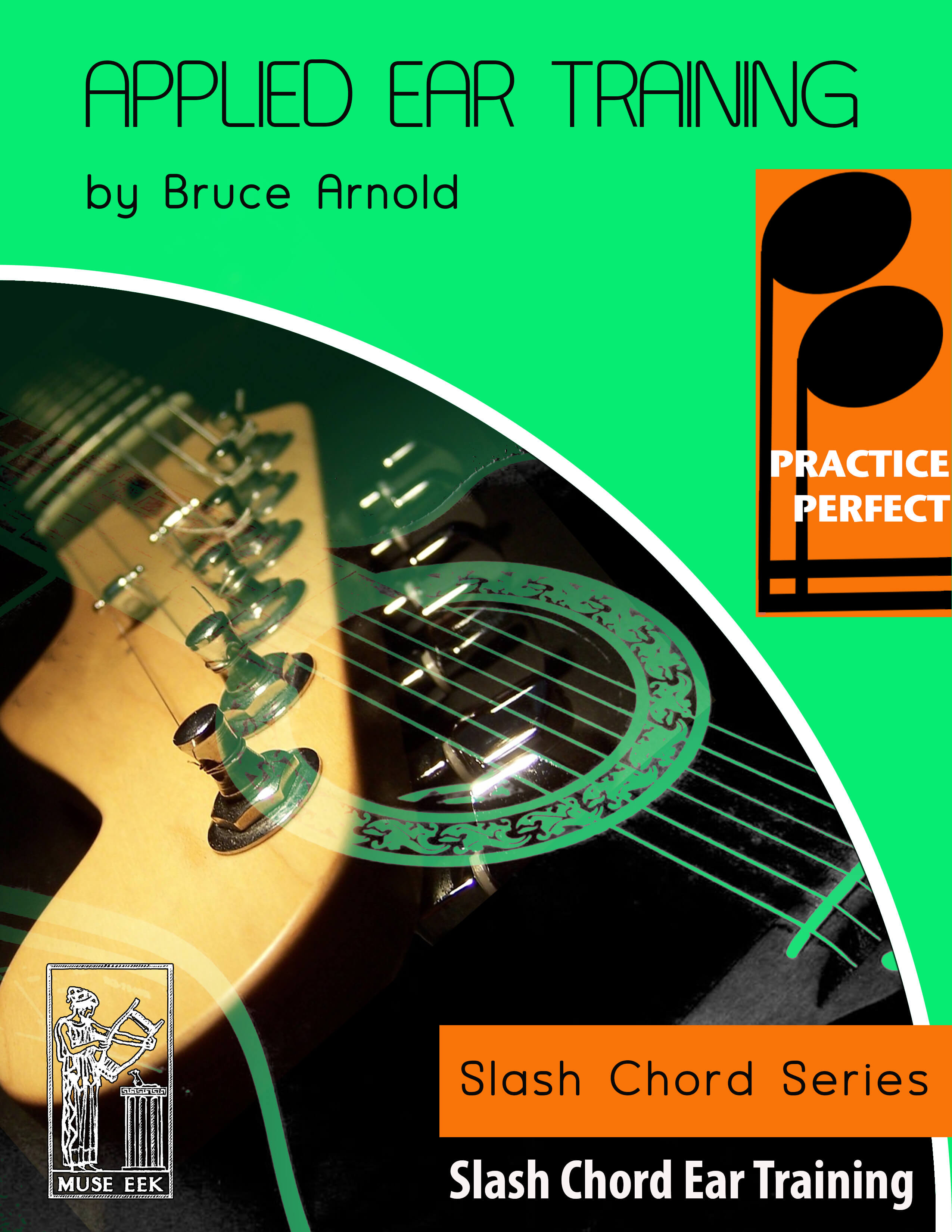 Practice Perfect Applied Slash Chord Ear Training V1 | Muse Eek