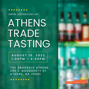 Empire Distributors, Inc. – Empire Athens Trade Tasting! - SevenFifty