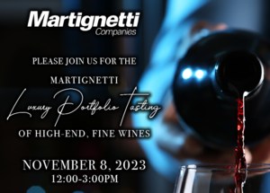 Martignetti Companies – Luxury Wine Tasting - SevenFifty