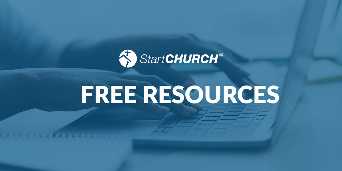 MONTHLY FREE RESOURCES | StartCHURCH