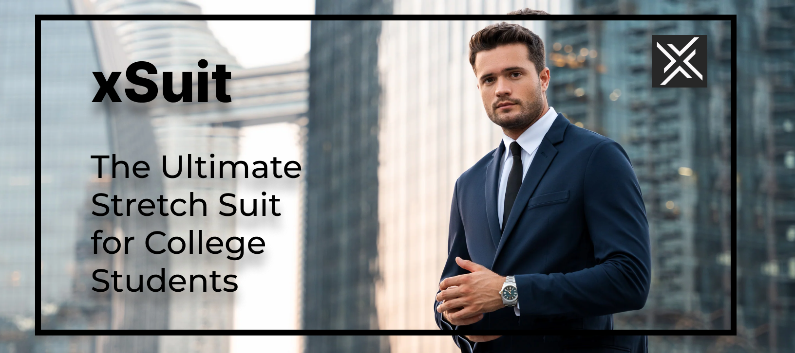 xSuit: The Ultimate Stretch Suit for College Students | Sponsored | The ...