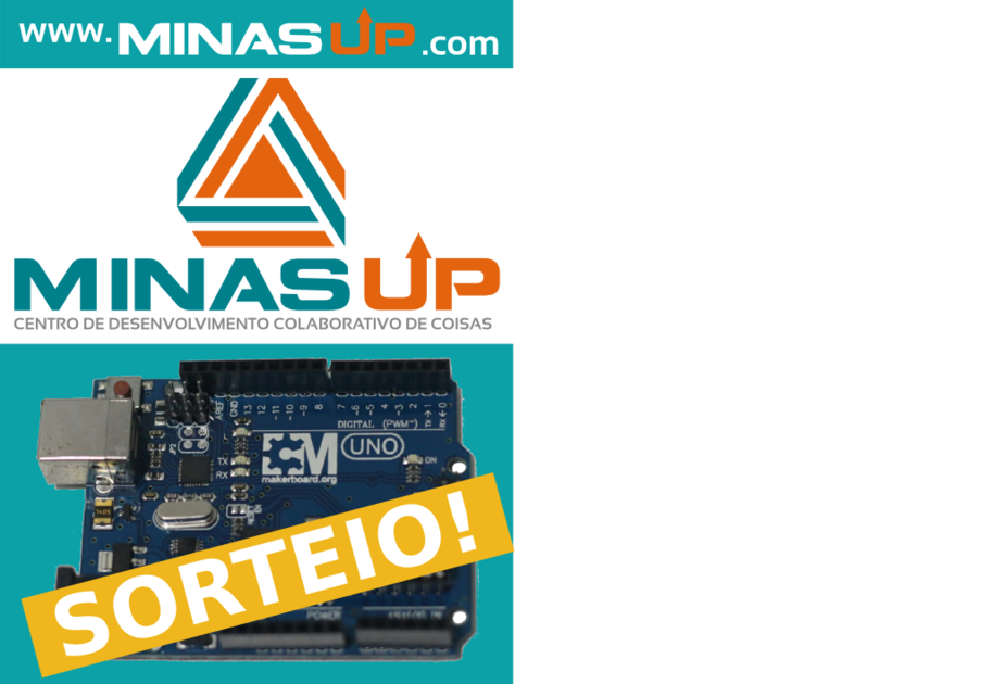 Sorteio de um Arduino UNO R3 Centro Maker #ArduinoD15 #MinasUp