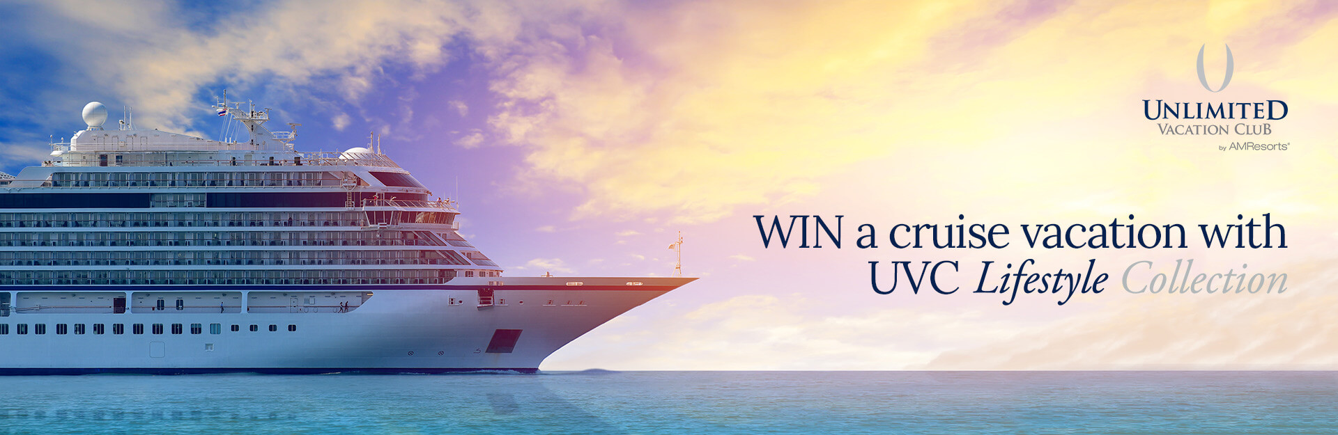 Win a cruise vacation with UVC Lifestyle Collection!