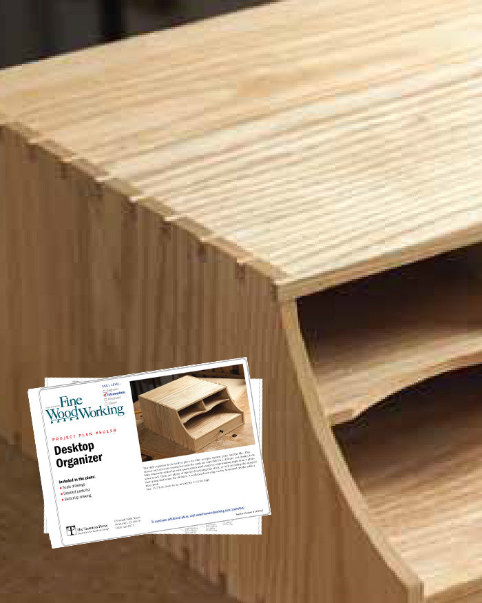 Desktop Organizer | Woodworking Project | Woodsmith Plans