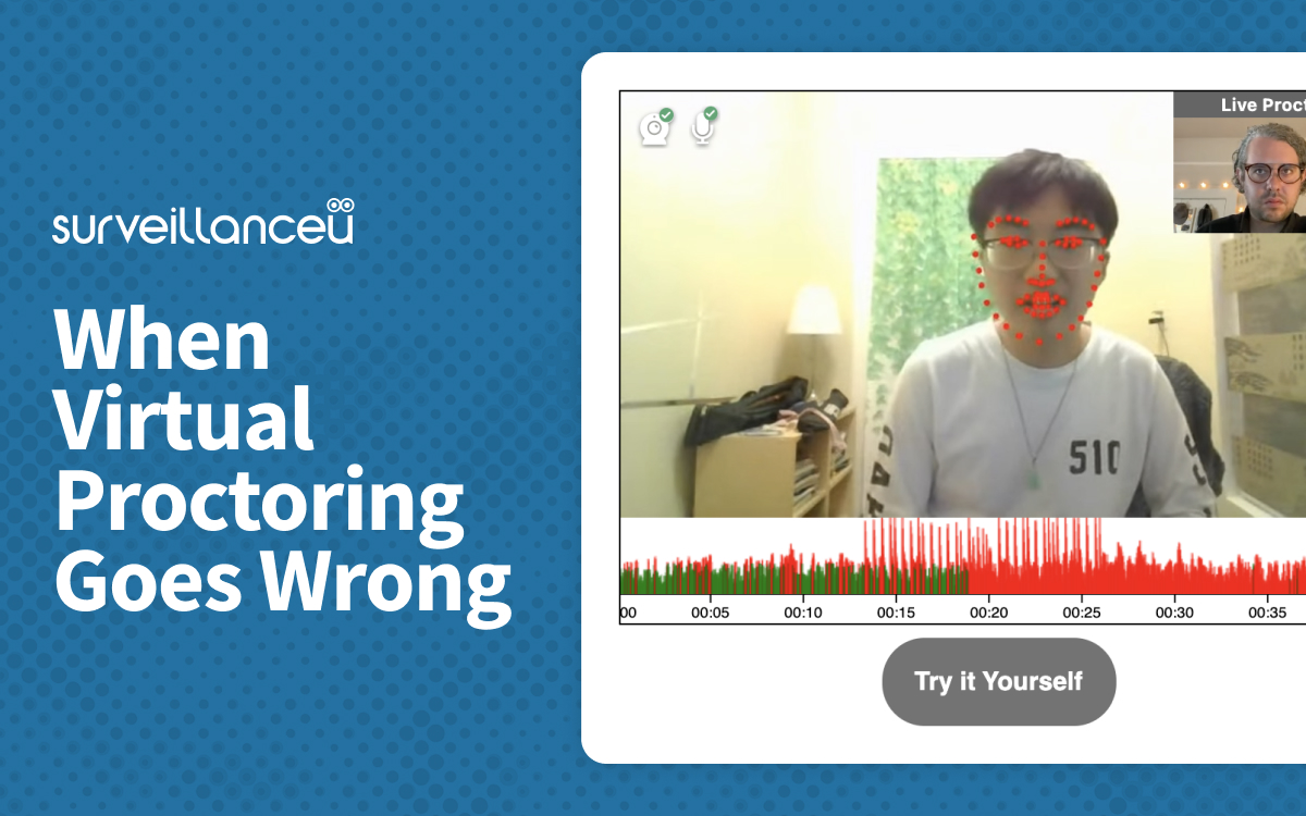 SurveillanceU - When Virtual Proctoring Goes Wrong - YR Media