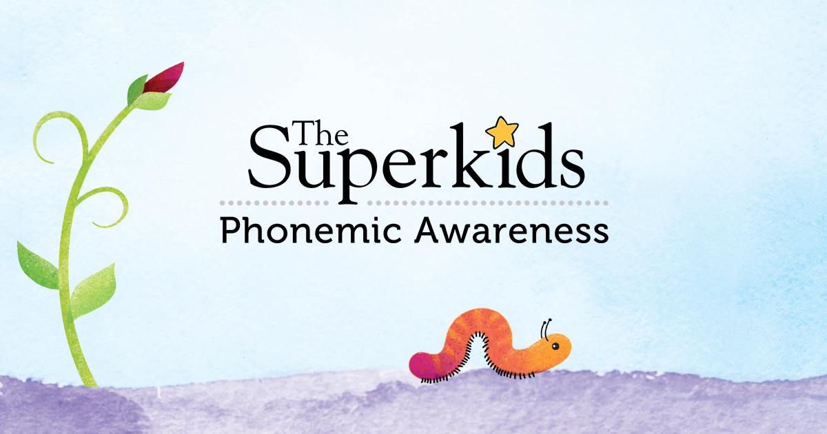 The Superkids Phonemic Awareness Curriculum | Zaner-Bloser