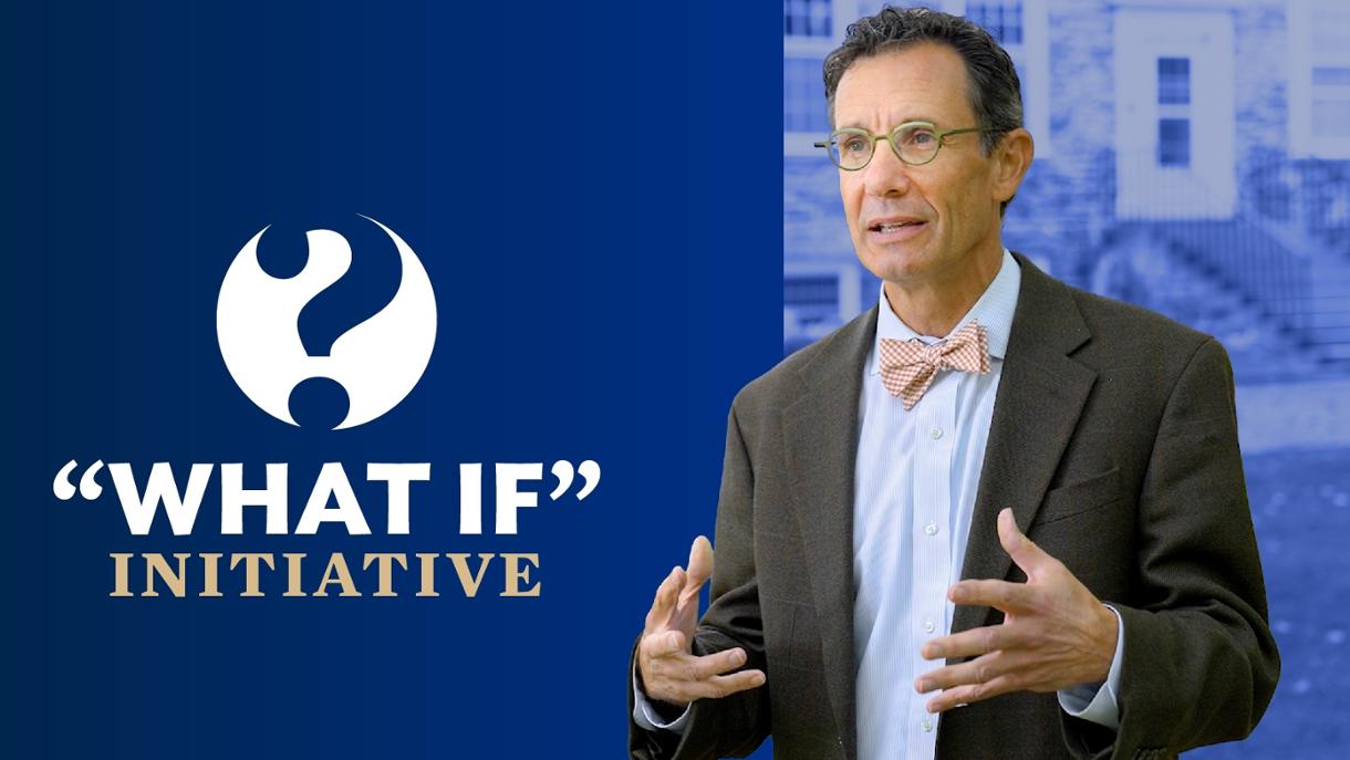 “What If” Initiative - Hamilton College
