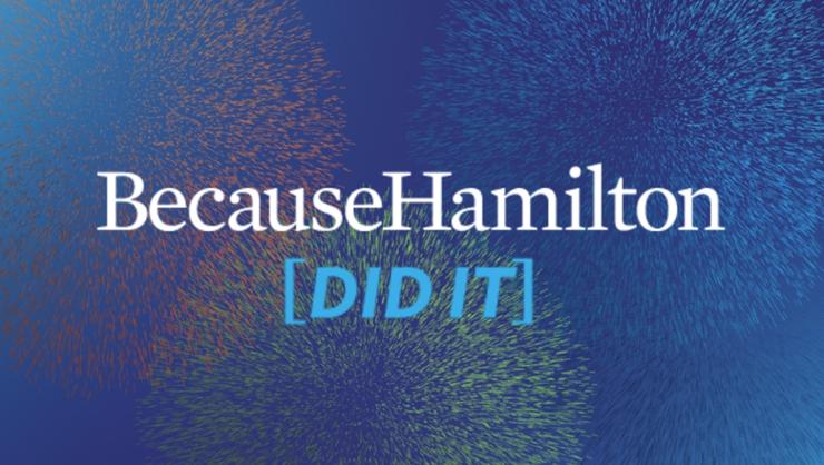 Because Hamilton Did It! Historic Campaign Reaches $400 Million Goal ...