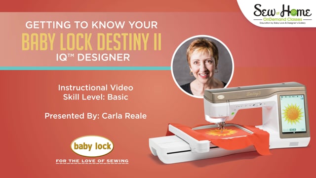 Getting to Know Your Baby Lock Destiny II - Sewing Part 1