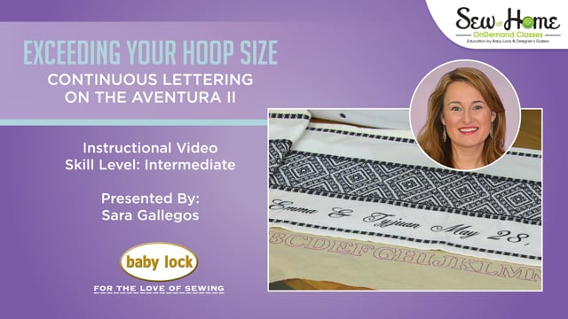 Getting to Know Your Baby Lock Aerial - Embroidery - Part 2