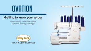 Getting to Know Your Baby Lock Destiny II - Sewing Part 1