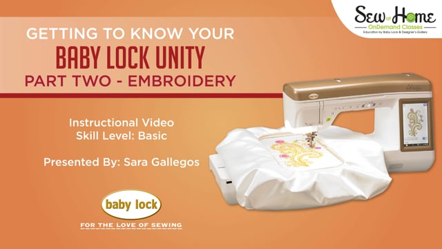 Getting to Know Your Baby Lock Unity - Sewing