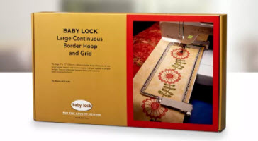 Baby Lock Accessory: LARGE Continuous Border Hoop