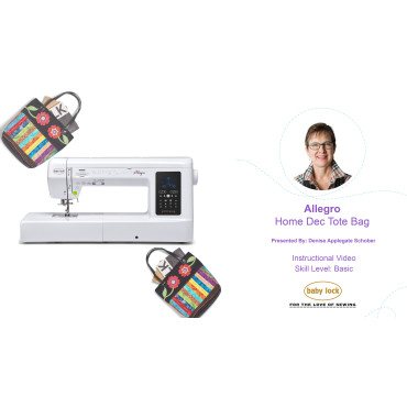 Create a Home Dec Tote on Your Baby Lock Allegro