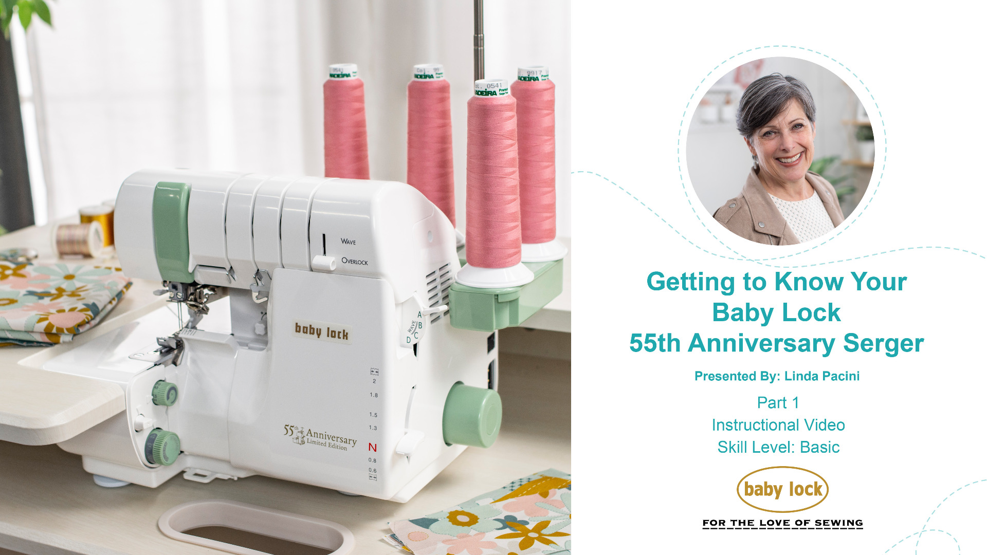 Getting to Know the Baby Lock 55th Anniversary Serger Part 1