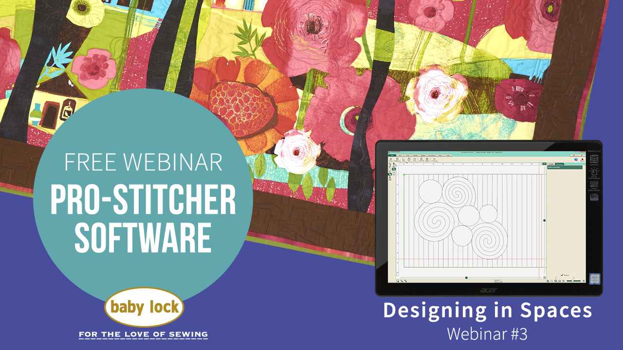 Pro-Stitcher Webinar 3 - Designing in Spaces with Pro-Stitcher