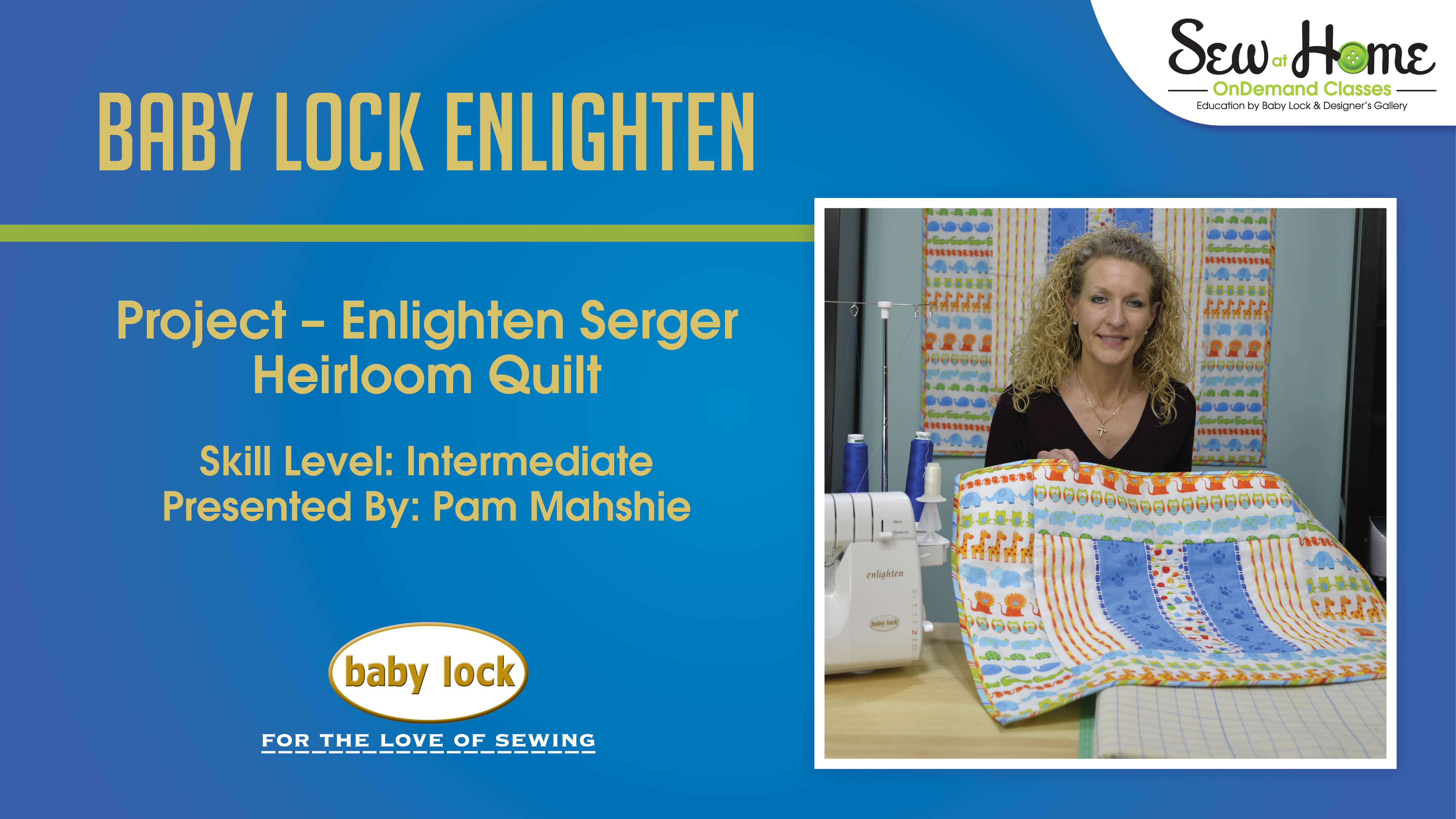 Project - Enlighten Serger Heirloom Quilt