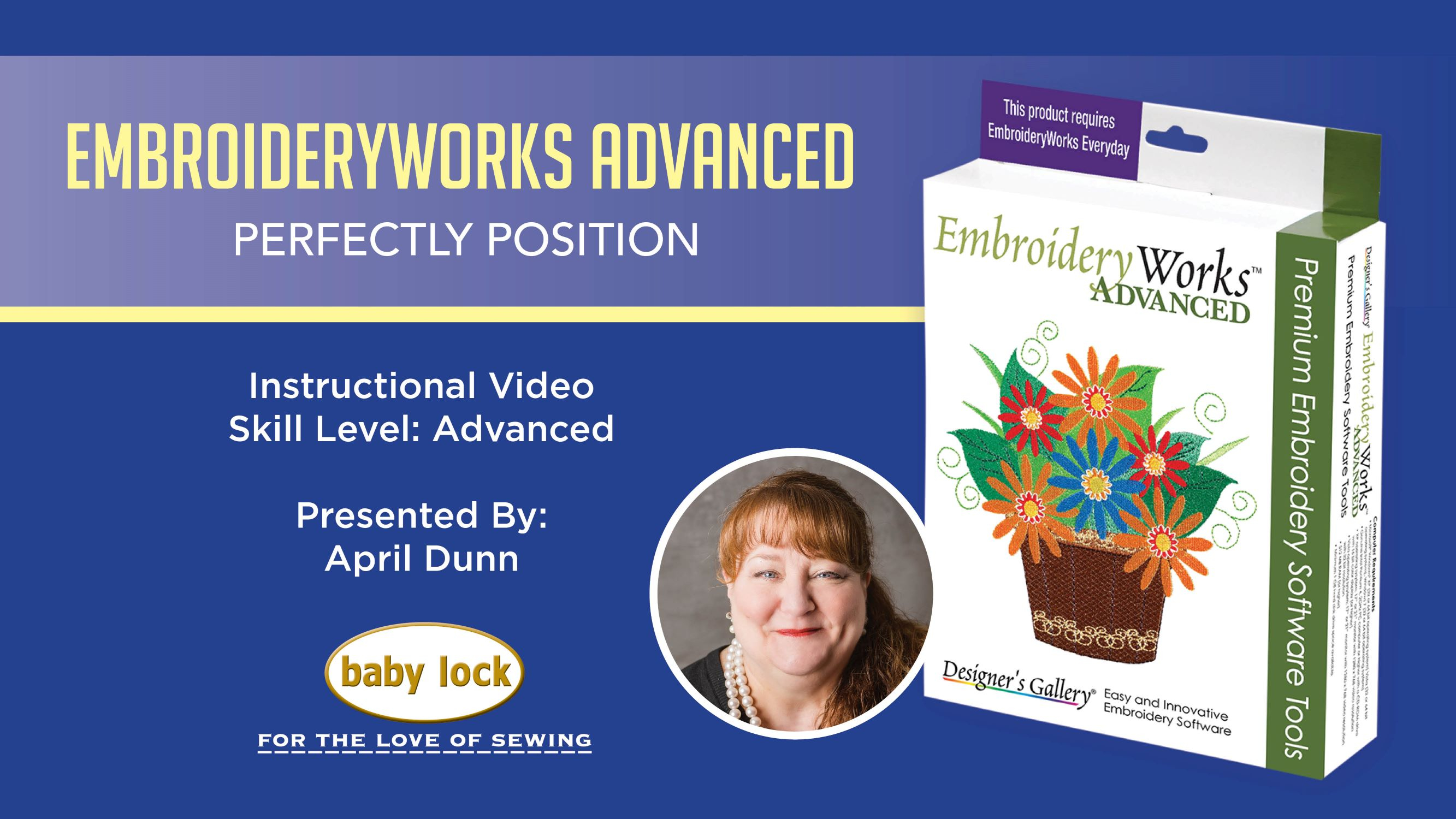 EmbroideryWorks Advanced – Perfectly Position