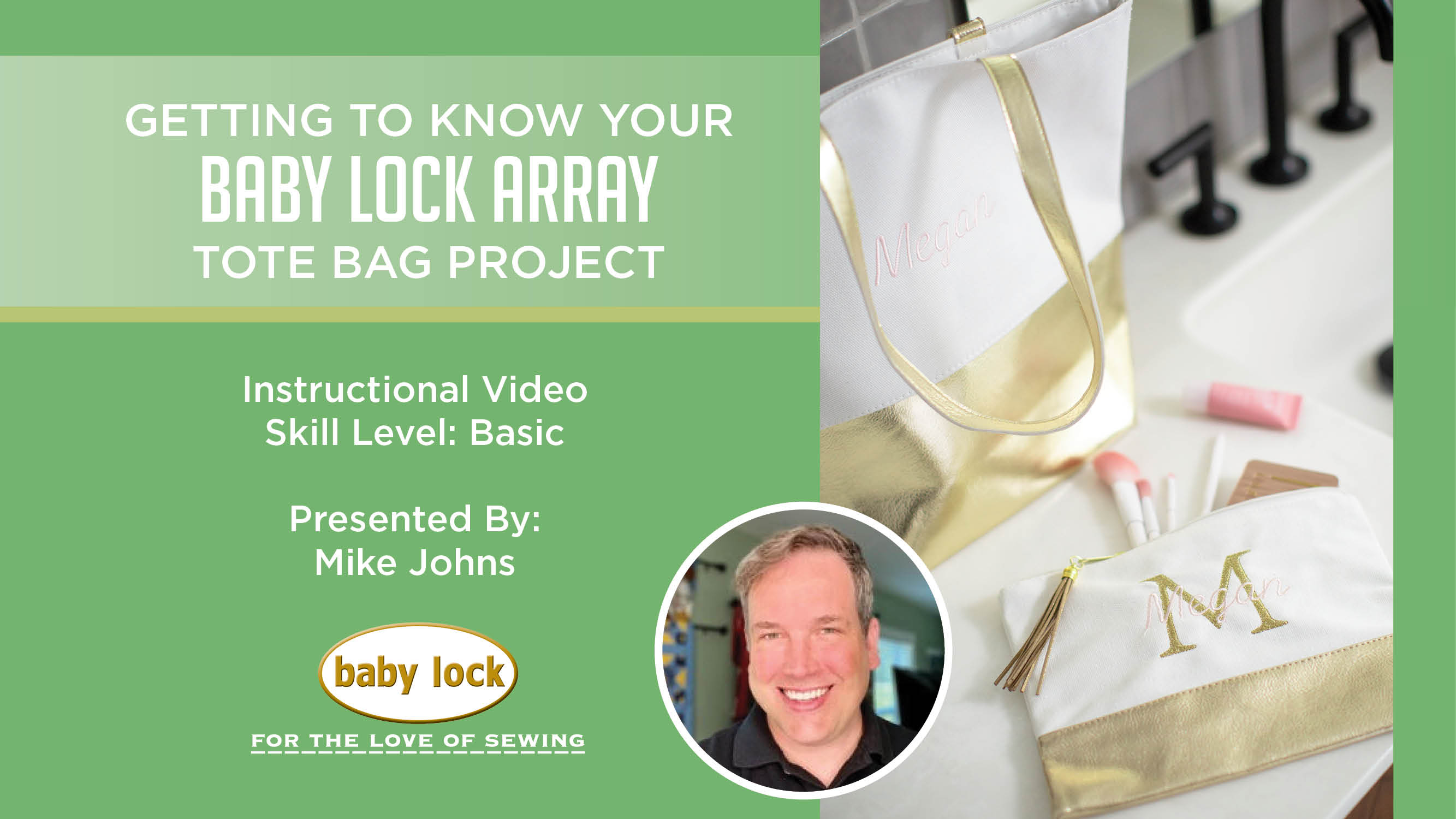 Getting to Know Your Baby Lock Array - Tote Bag Project