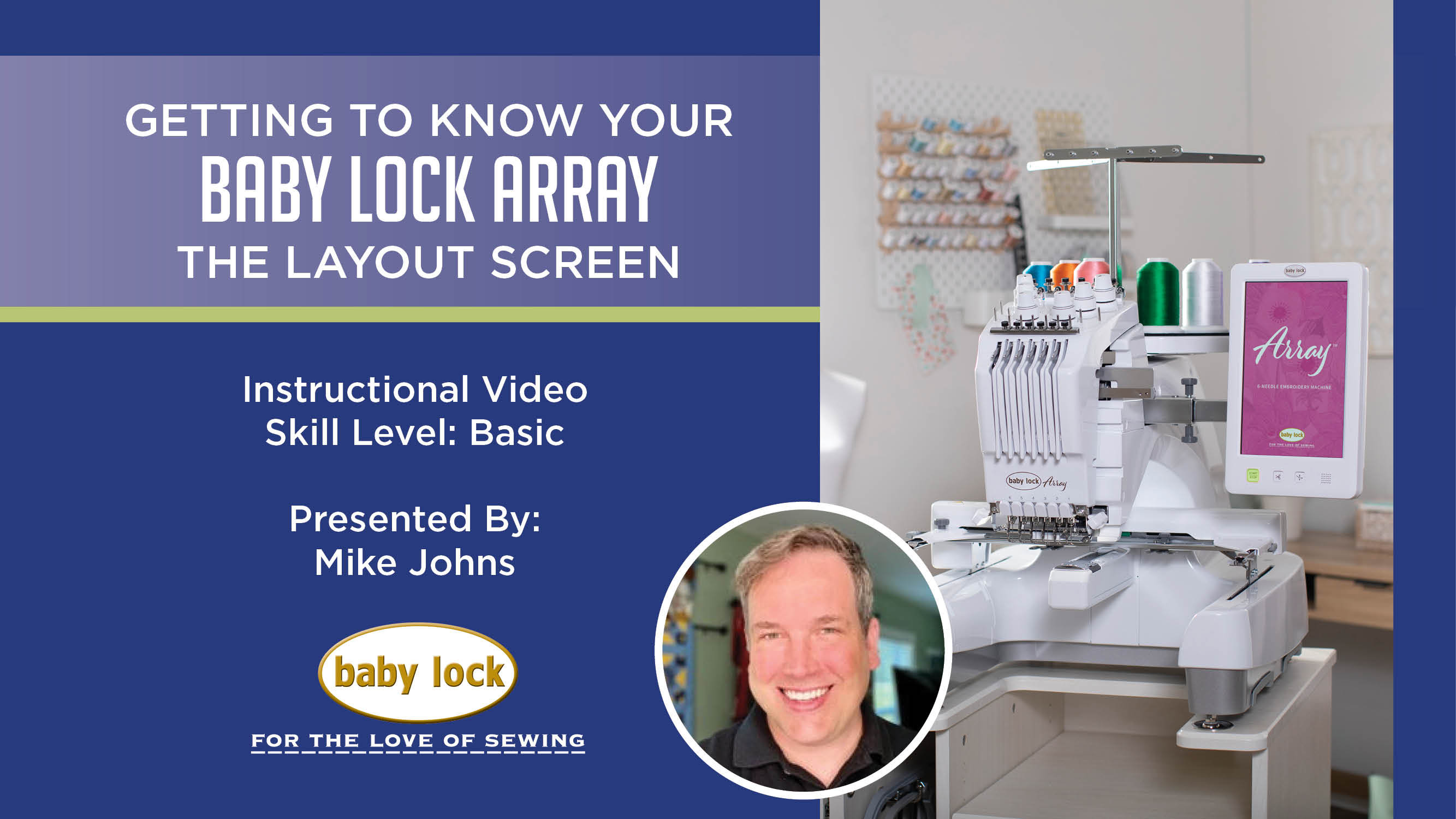 Getting to Know Your Baby Lock Array - The Layout Screen