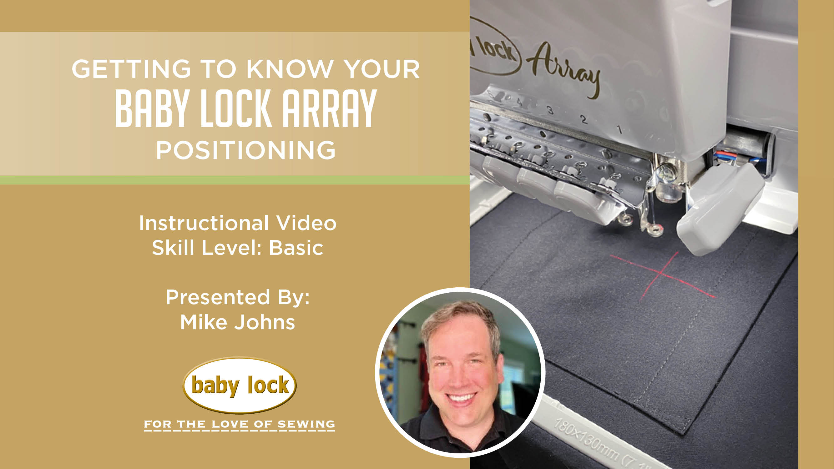 Getting to Know Your Baby Lock Array - Positioning