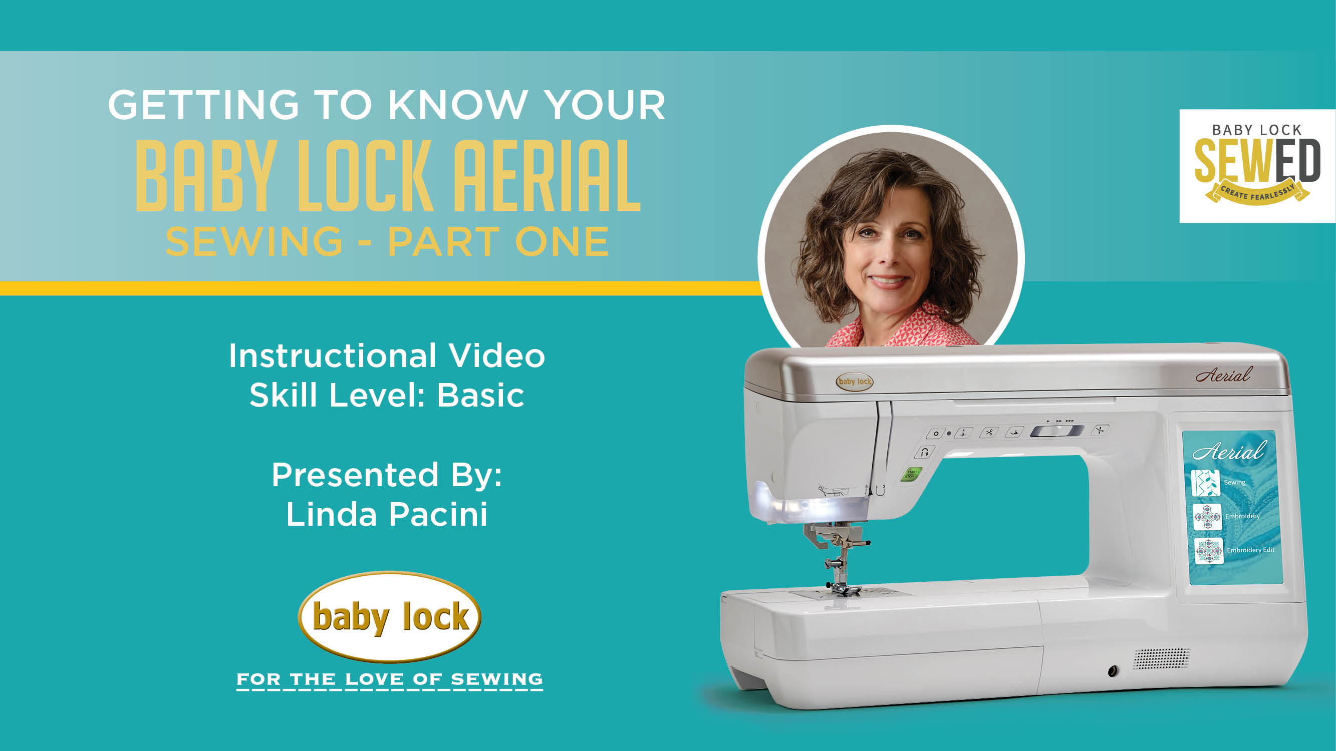 Getting to Know Your Baby Lock Aerial - Sewing - Part 1
