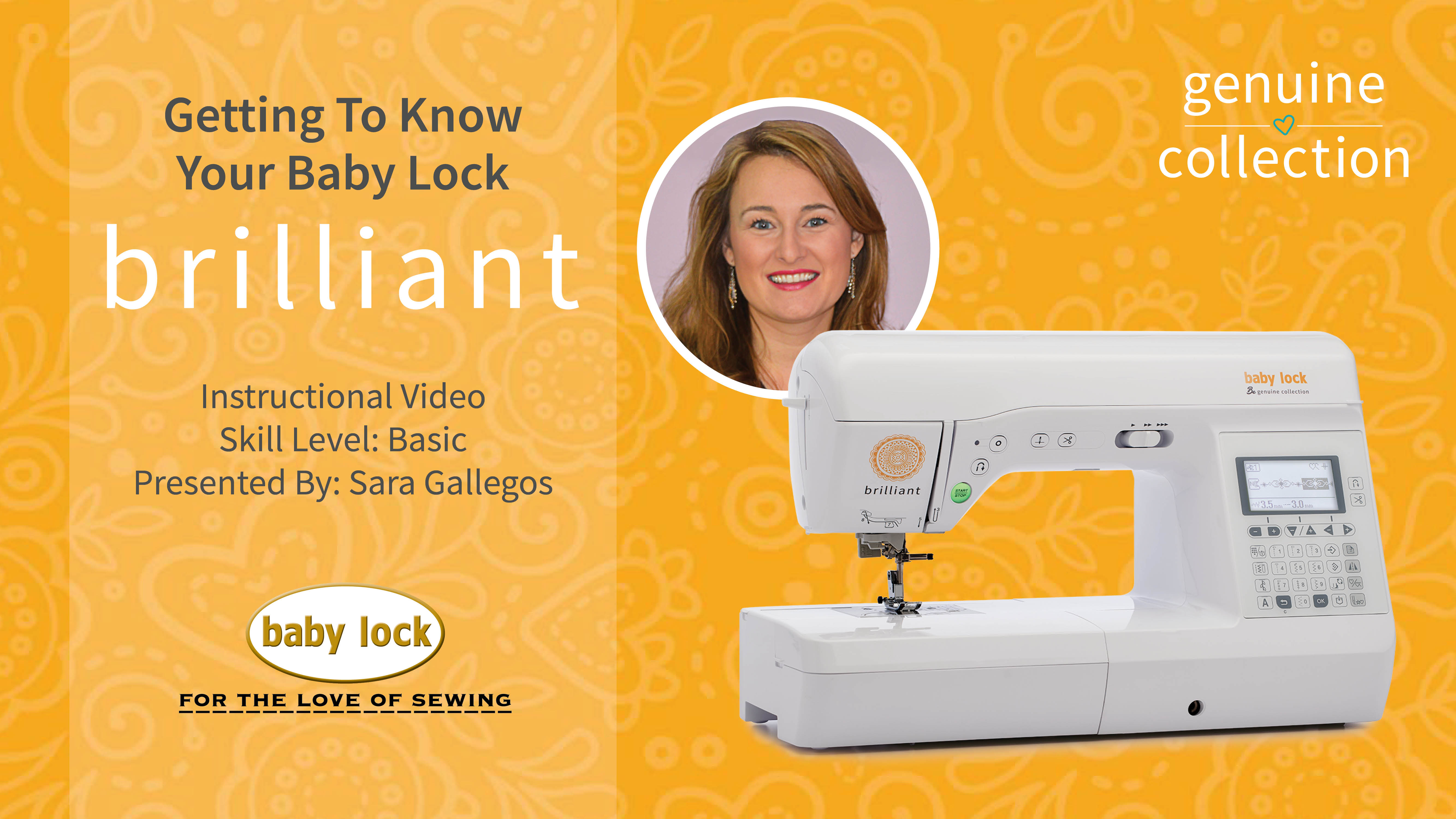 Getting to Know Your Baby Lock Brilliant