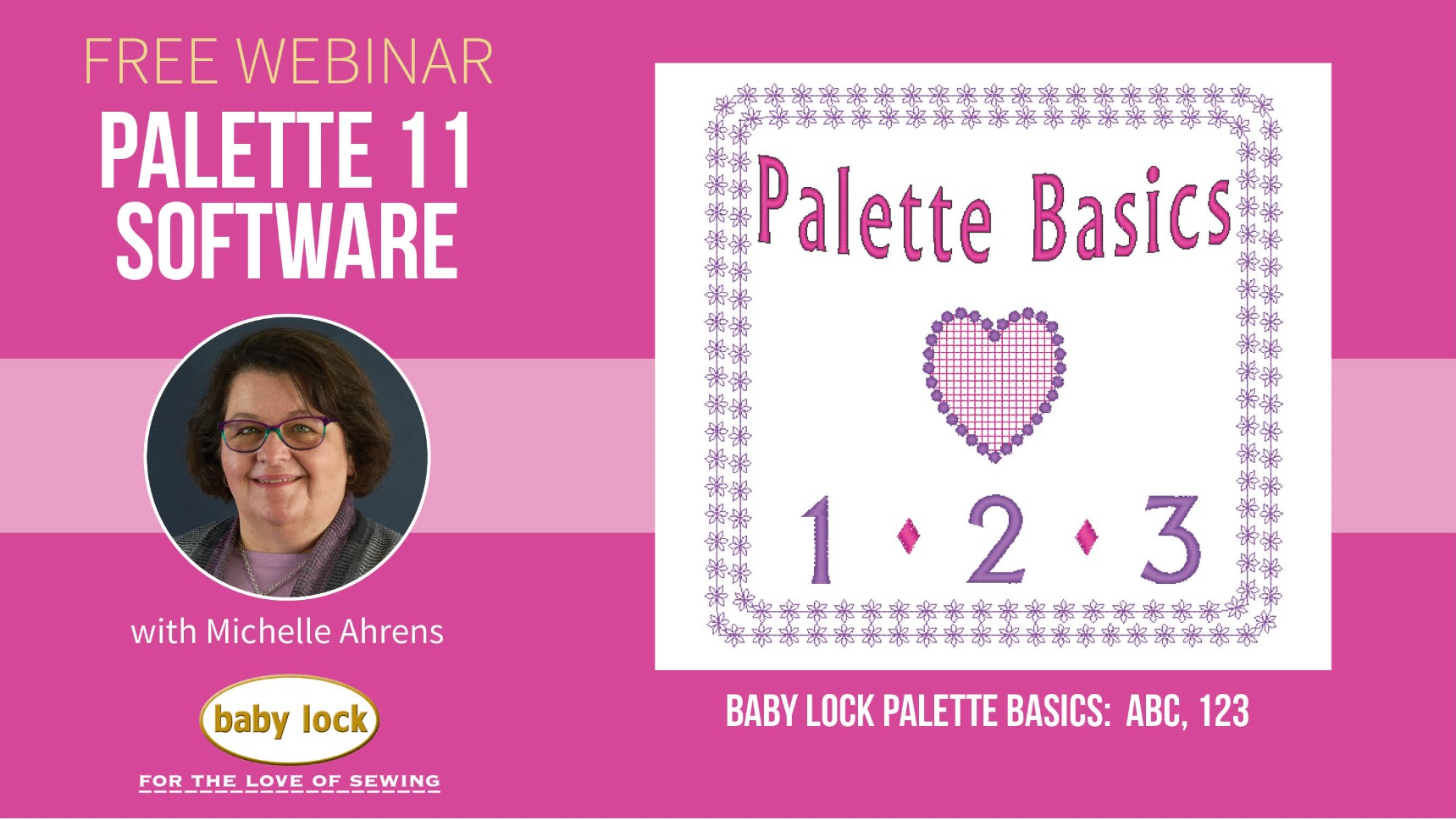 Baby Lock - Palette 11 Basics ABC 123 February 2021