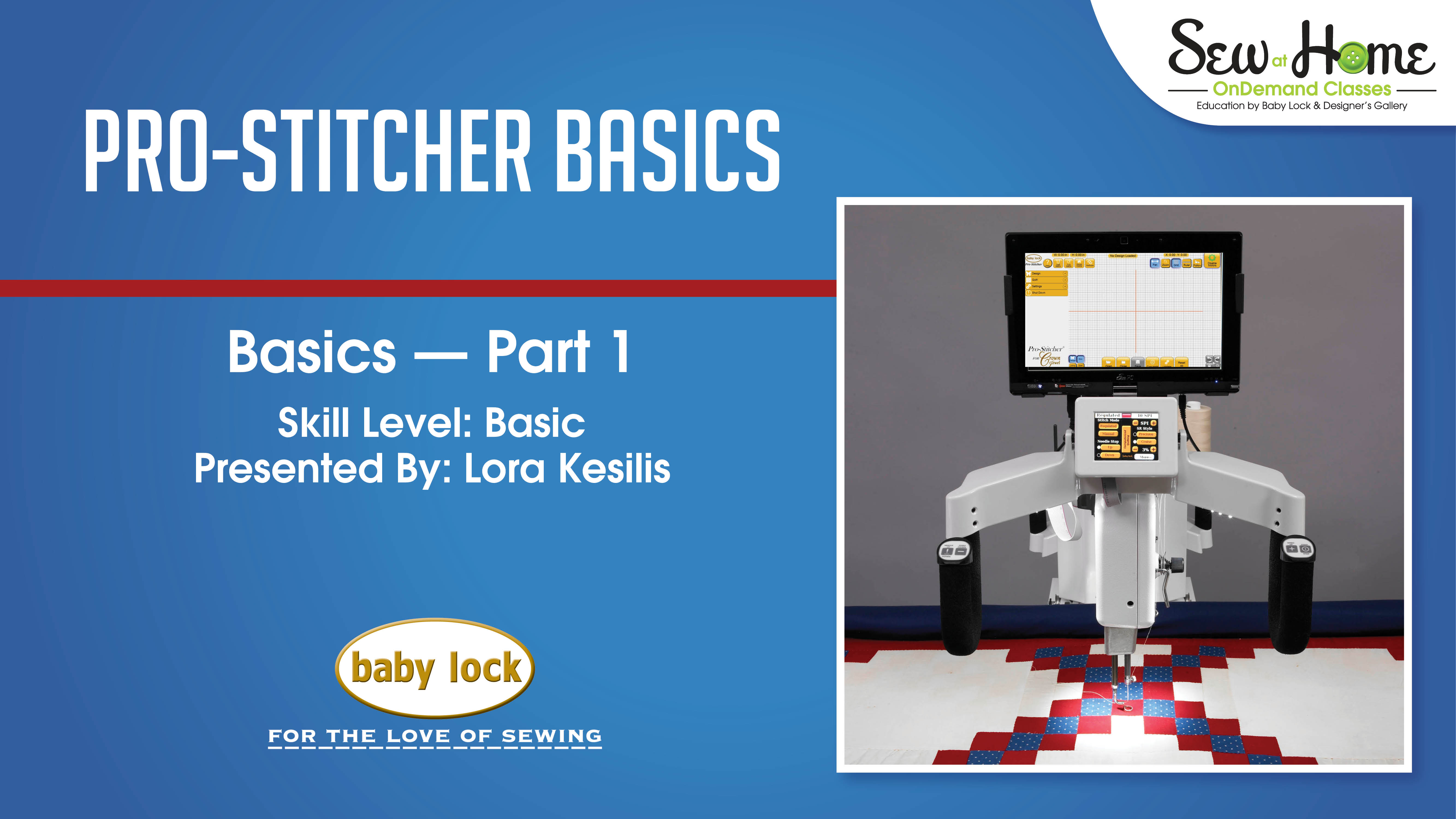 Pro-Stitcher Basics - Part 1