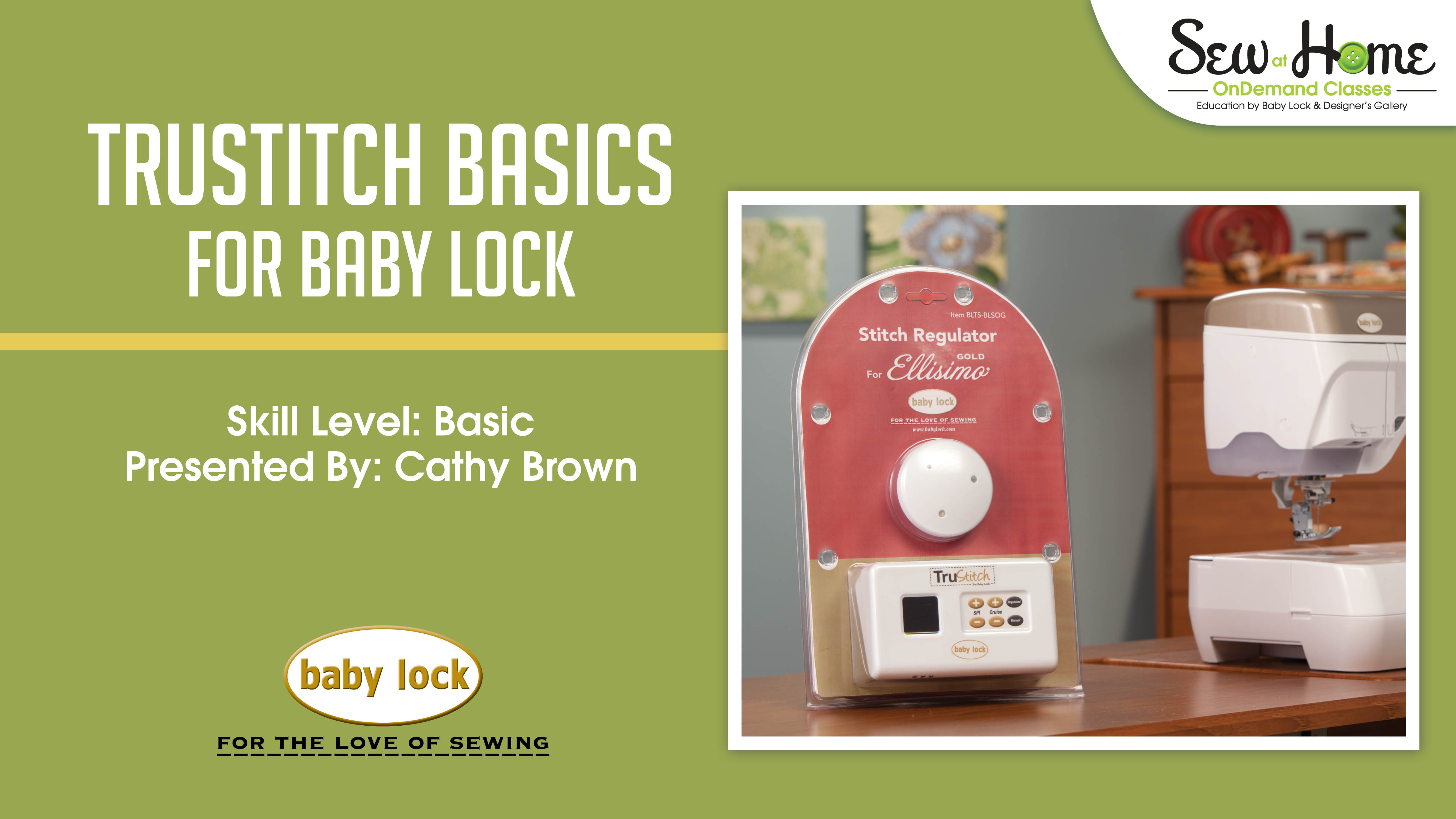 TruStitch Basics for Baby Lock