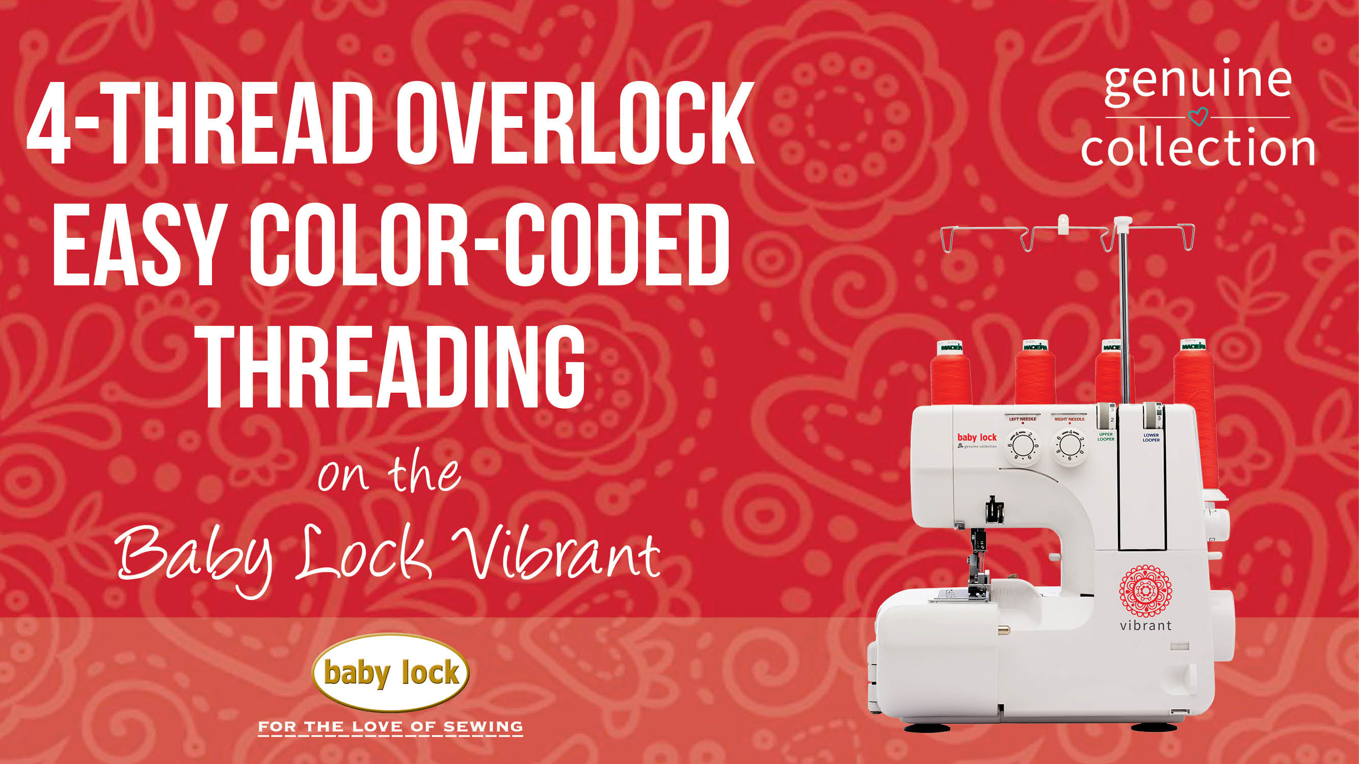 Vibrant - 4-Thread Overlock Easy Color Coded Threading