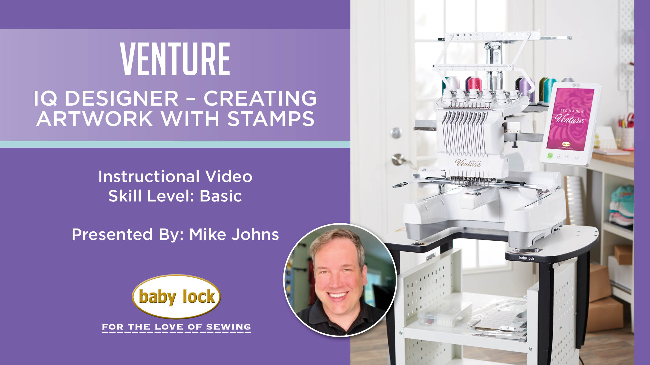 Baby Lock - Venture - IQ Designer - Creating Artwork with Stamps