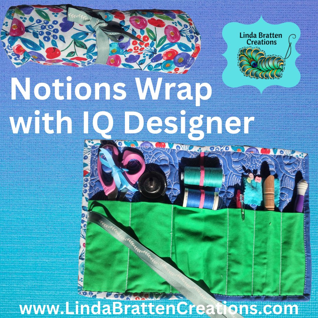 Sew in Your Studio-Create a Notions Wrap in IQ Designer