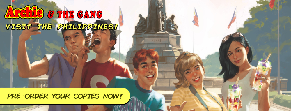 Travel the world with Archie & the Gang. First stop...the Philippines!