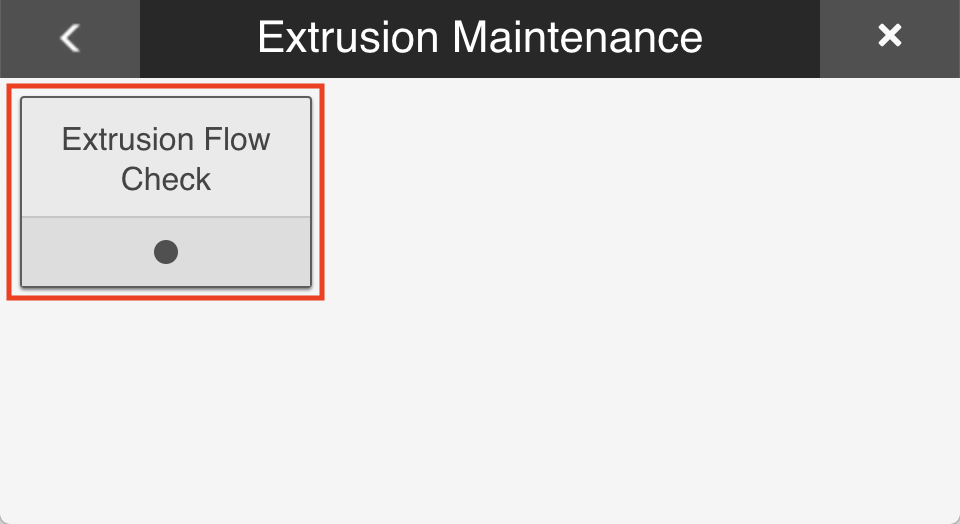 Extrusion Flow Check (Metal X)