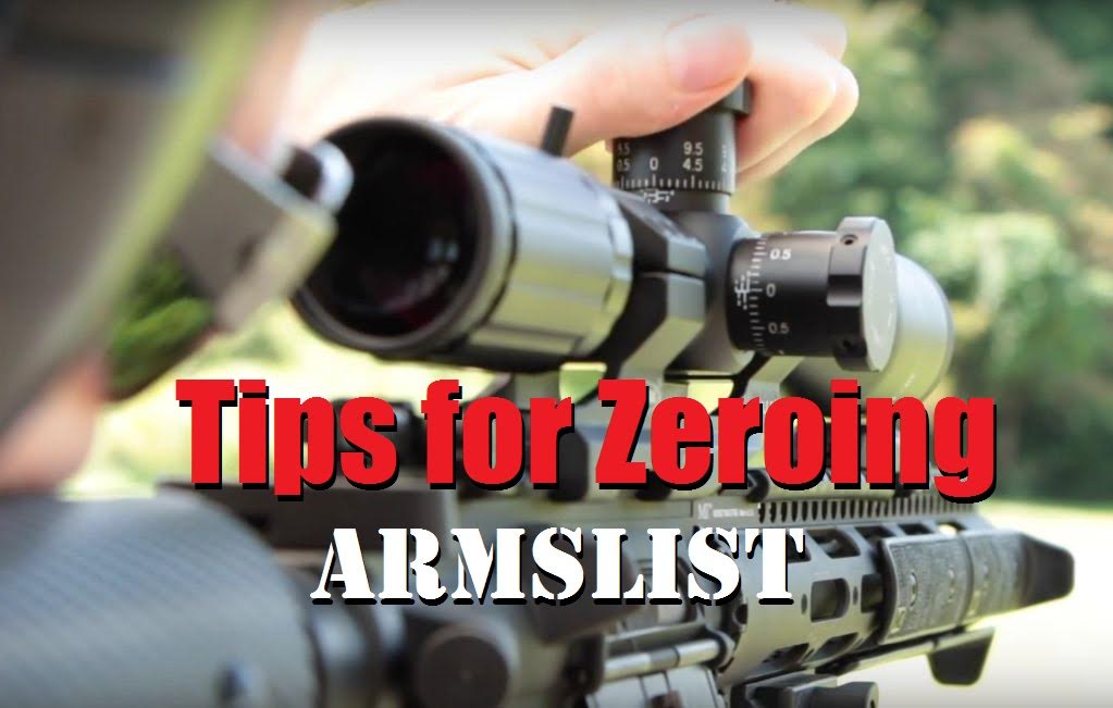 ARMSLIST - 5 Tips for Zeroing