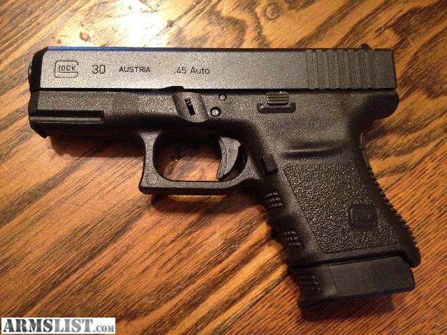 ARMSLIST - For Sale: Glock 30