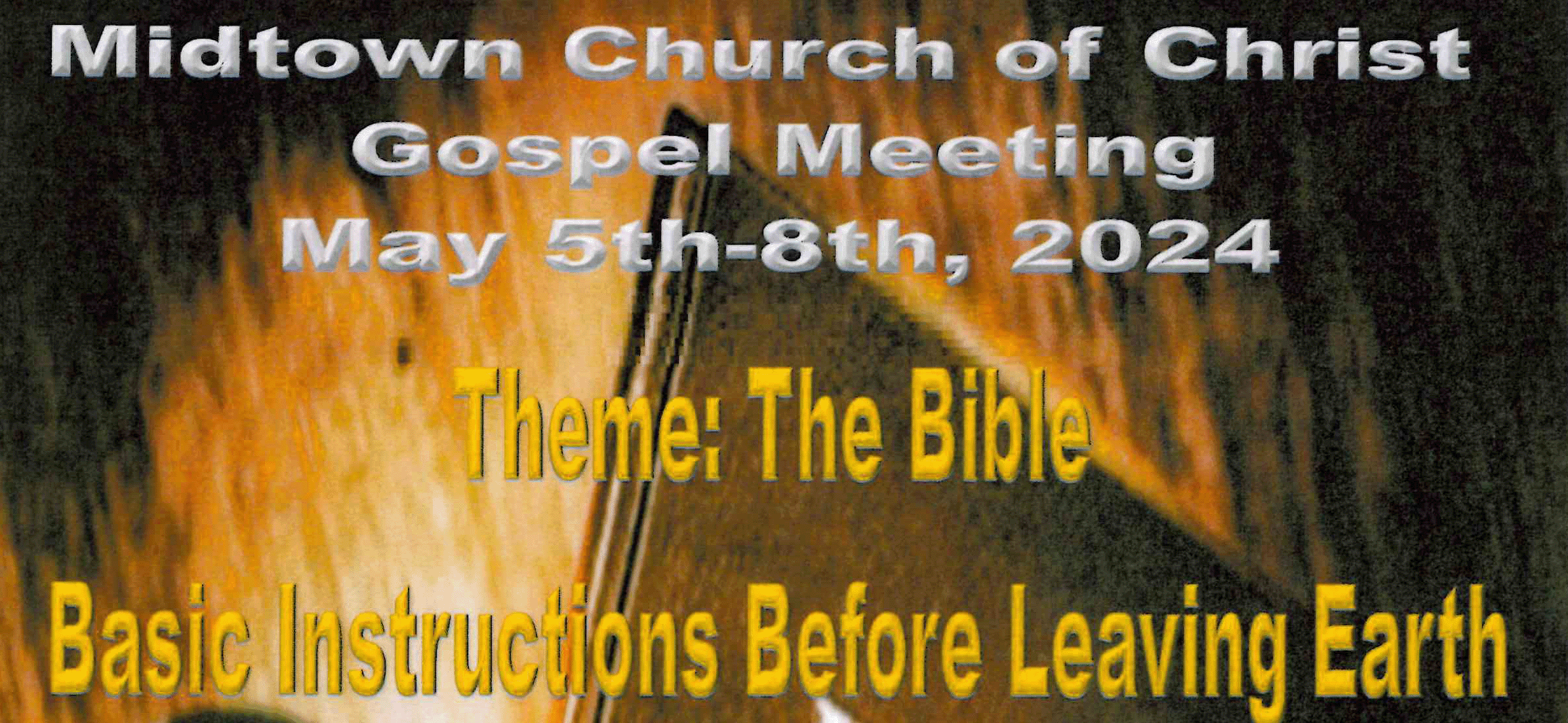 Gospel Meeting: The Bible: Basic Instructions Before Leaving Earth ...