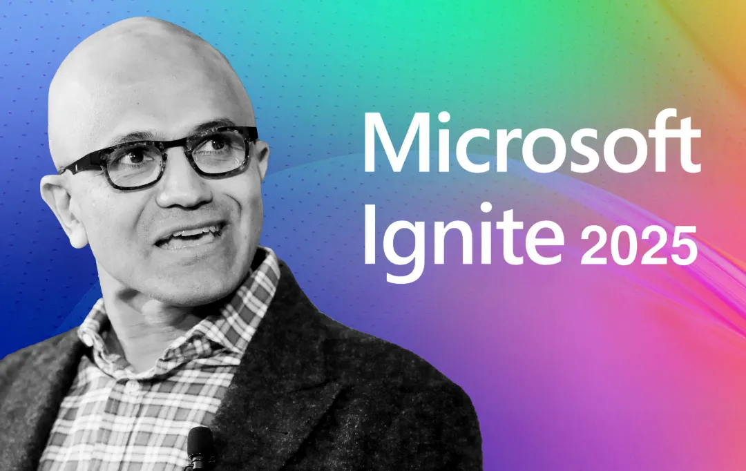 Microsoft Ignite 2025: 6 New Updates for the New Workforce
