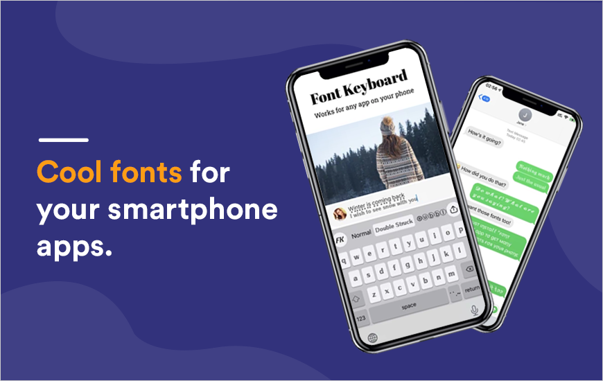 Font Keyboard App. Use cool fonts on any app