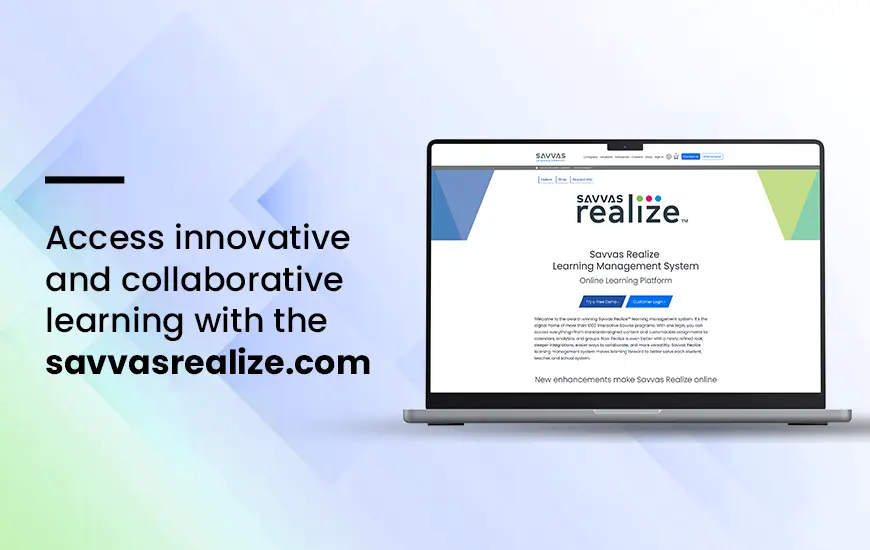 Savvas Realize Review - Delivering K-12 Education Online!